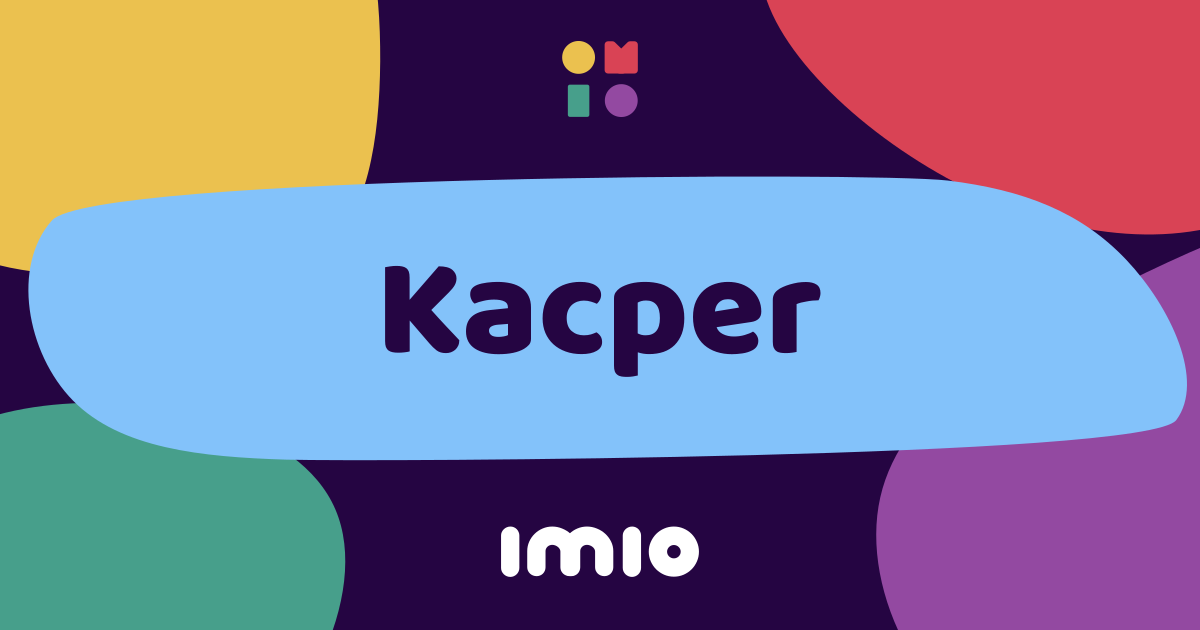 Kacper - o imieniu