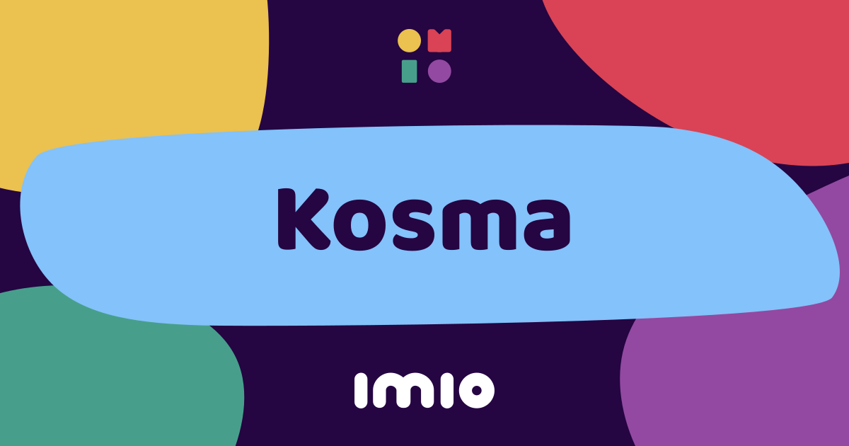 Kosma - o imieniu
